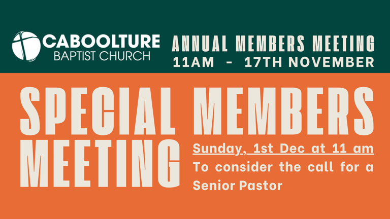 Event: Special Members Meeting - Caboolture Baptist Church